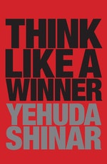 Think Like a Winner by Yehuda Shinar - Penguin Books Australia