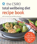 The CSIRO Total Wellbeing Diet Recipe Book by CSIRO - Penguin Books ...