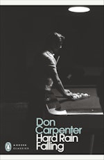 Hard Rain Falling by Don Carpenter - Penguin Books Australia