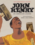 John Henry: An American Legend by Ezra Jack Keats - Penguin Books Australia