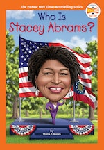 Who Is Stacey Abrams? by Shelia P. Moses - Penguin Books Australia