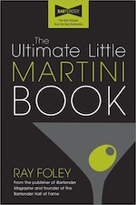 The Ultimate Little Martini Book, 2E by Ray Foley - Penguin Books Australia