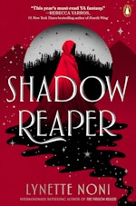 Shadow Reaper by Lynette Noni - Penguin Books Australia