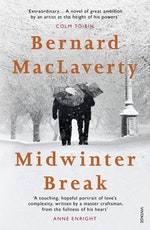 Midwinter Break by Bernard MacLaverty - Penguin Books Australia