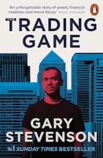The Trading Game by Gary Stevenson - Penguin Books Australia