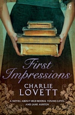 First Impressions by Charlie Lovett (EBook) - Text Publishing