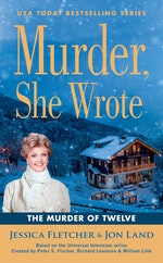 Murder, She Wrote: The Murder of Twelve by Jessica Fletcher - Penguin ...