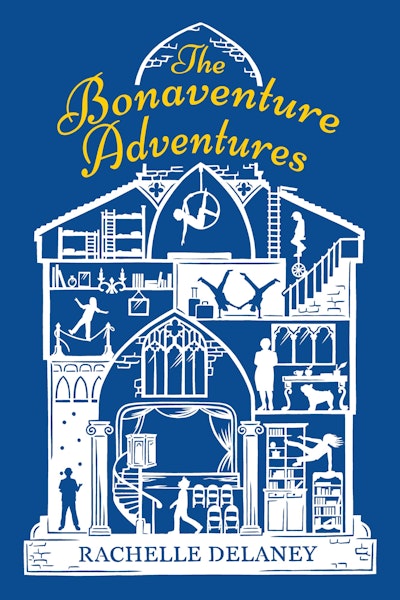 The Bonaventure Adventures by Rachelle Delaney - Penguin Books New Zealand