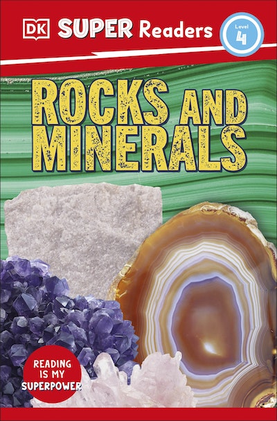 DK Super Readers Level 4 Rocks and Minerals by DK - Penguin Books Australia