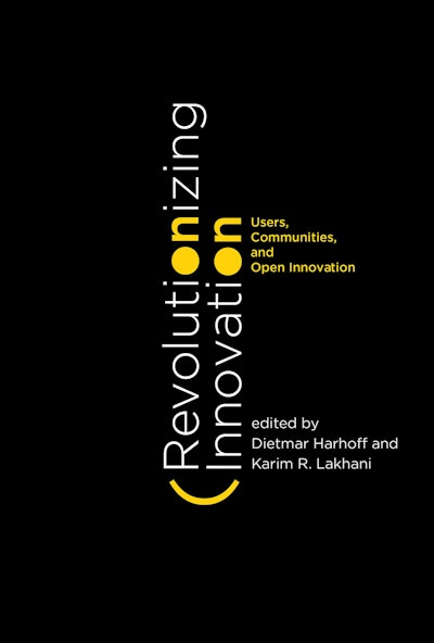 Revolutionizing Innovation by Dietmar Harhoff - Penguin Books Australia