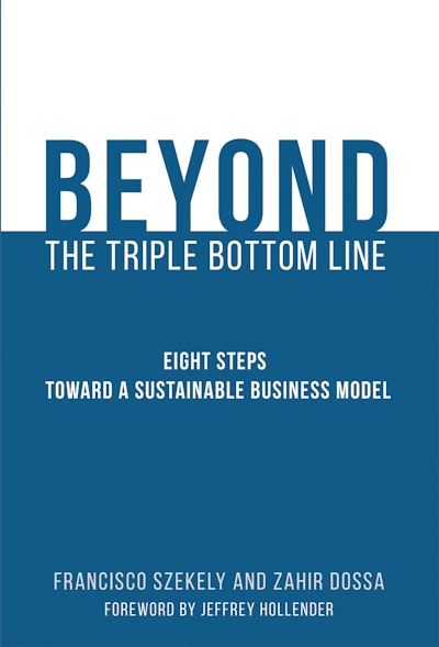 Beyond The Triple Bottom Line By Francisco Szekely Penguin Books