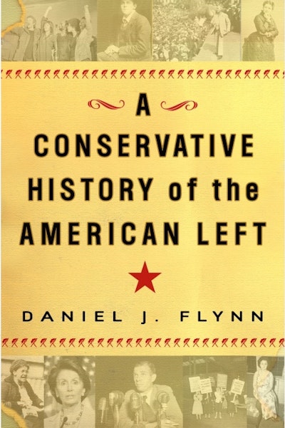 A Conservative History of the American Left - Penguin Books Australia