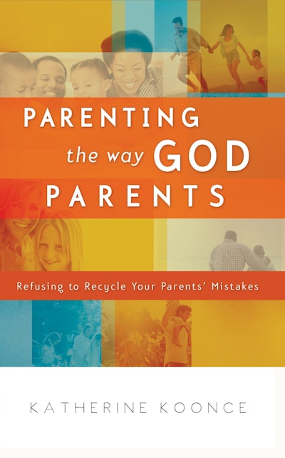 Parenting the Way God Parents - Penguin Books New Zealand