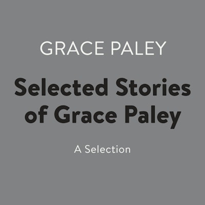 Selected Stories of Grace Paley - Penguin Books Australia