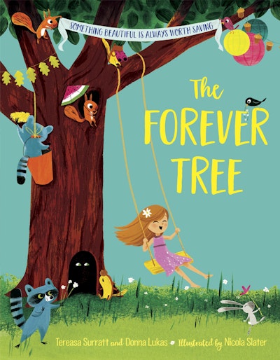 The Forever Tree by Tereasa Surratt - Penguin Books New Zealand