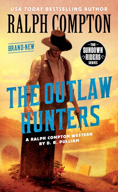 Ralph Compton the Outlaw Hunters - Penguin Books Australia