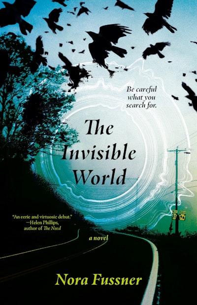 The Invisible World by Nora Fussner - Penguin Books Australia