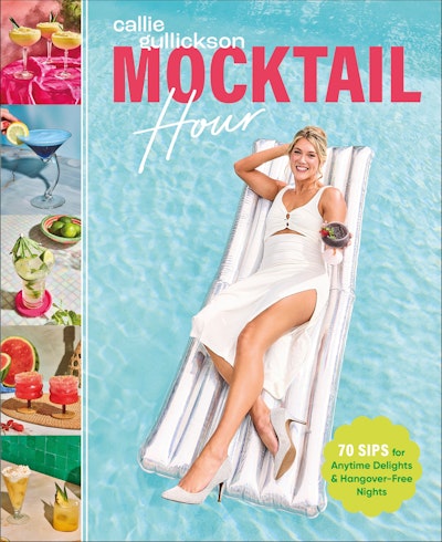 Mocktail Hour by Callie Gullickson - Penguin Books Australia