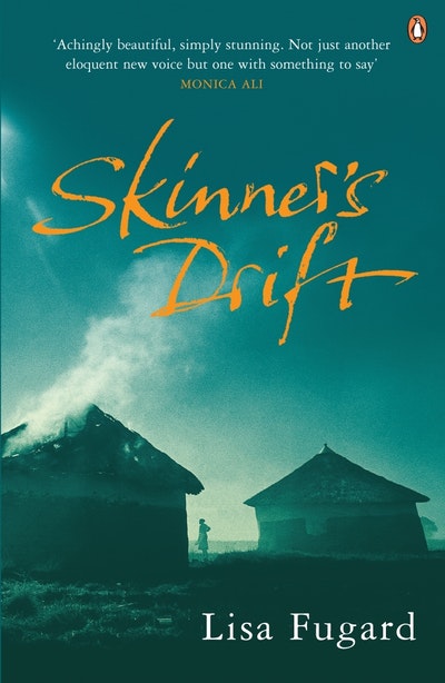 Skinner's Drift by Lisa Fugard - Penguin Books Australia