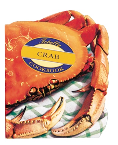 The Totally Crab Cookbook - Penguin Books Australia