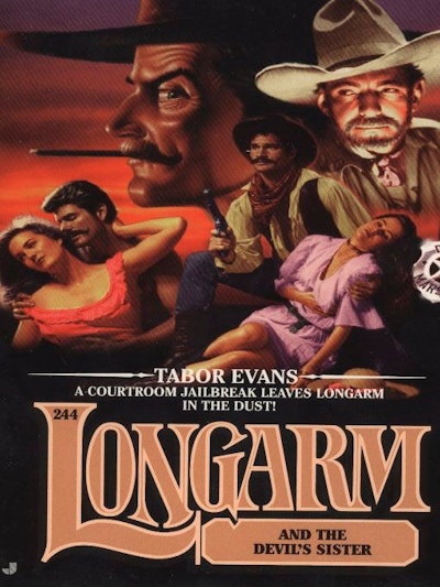 Longarm 244: Longarm and the Devil's Sister - Penguin Books Australia