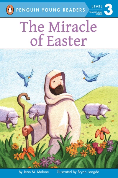 The Miracle of Easter by Jean M. Malone - Penguin Books New Zealand
