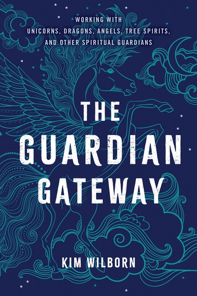 The Guardian Gateway by Kim Wilborn - Penguin Books New Zealand