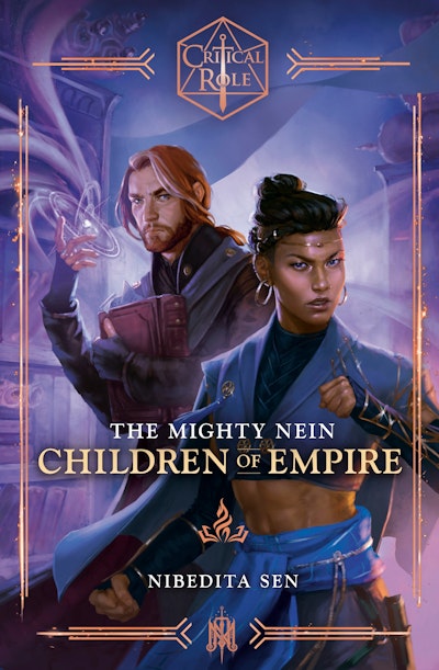 Critical Role: The Mighty Nein - Children of Empire by Nibedita Sen ...