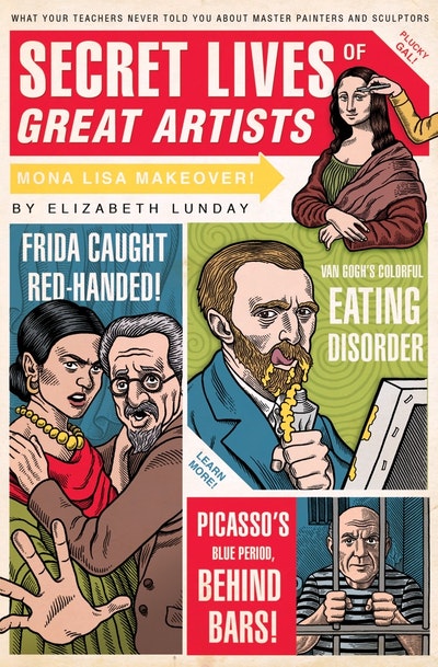 Secret Lives of Great Artists by Elizabeth Lunday - Penguin Books Australia