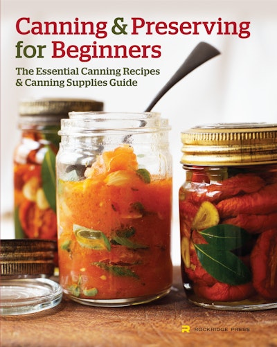 Canning and Preserving for Beginners by Rockridge Press - Penguin Books ...