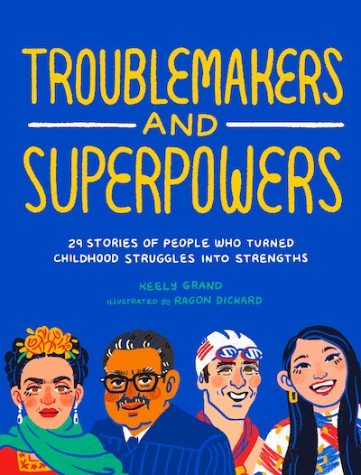 Troublemakers and Superpowers by Keely Grand - Penguin Books New Zealand