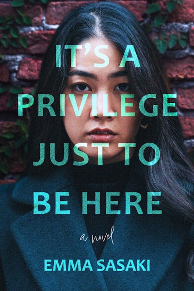 It's a Privilege Just to Be Here by Emma Sasaki - Penguin Books Australia
