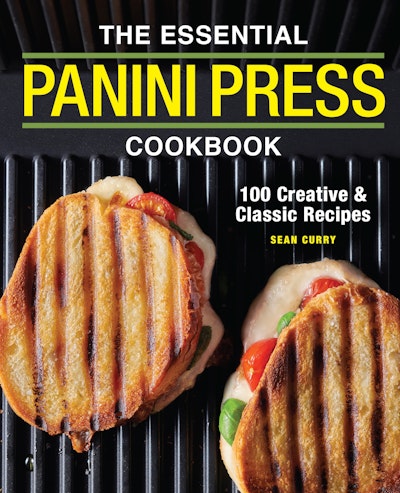 The Essential Panini Press Cookbook by Sean Curry - Penguin Books Australia