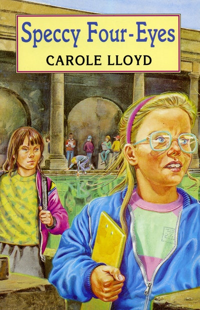 Speccy Four Eyes by Carole Lloyd - Penguin Books Australia