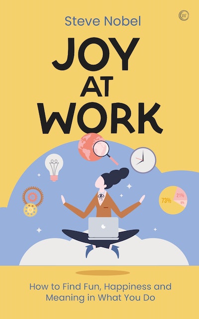 Joy at Work by Steve Ahnael Nobel - Penguin Books New Zealand