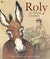 Roly, the Anzac Donkey by Glyn Harper - Penguin Books Australia