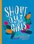 Shout Out to the Girls - Penguin Books Australia