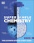 Super Simple Chemistry by DK - Penguin Books Australia