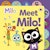 Milo: Meet Milo! by Milo - Penguin Books Australia