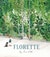 Florette by Anna Walker - Penguin Books Australia