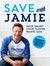 Save with Jamie by Jamie Oliver - Penguin Books Australia