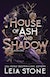 House of Ash and Shadow by Leia Stone - Penguin Books Australia