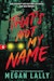 That's Not My Name by Megan Lally - Penguin Books Australia
