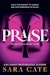 Praise by Sara Cate - Penguin Books Australia