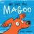 We Love You, Magoo by Briony Stewart - Penguin Books Australia
