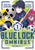 Blue Lock Omnibus 1 (Vol. 1-3) by Muneyuki Kaneshiro - Penguin Books ...