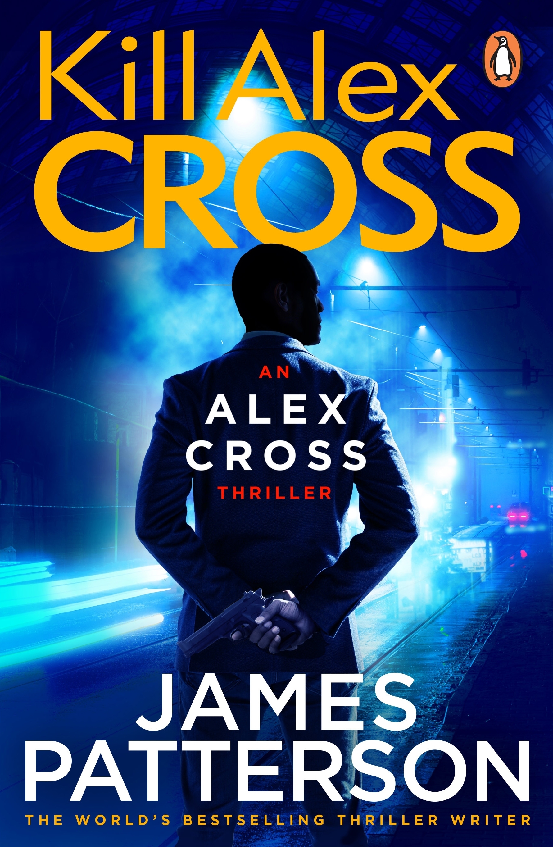 Kill Alex Cross By James Patterson Penguin Books Australia Kill Alex Cross By James Patterson Penguin Books Australia