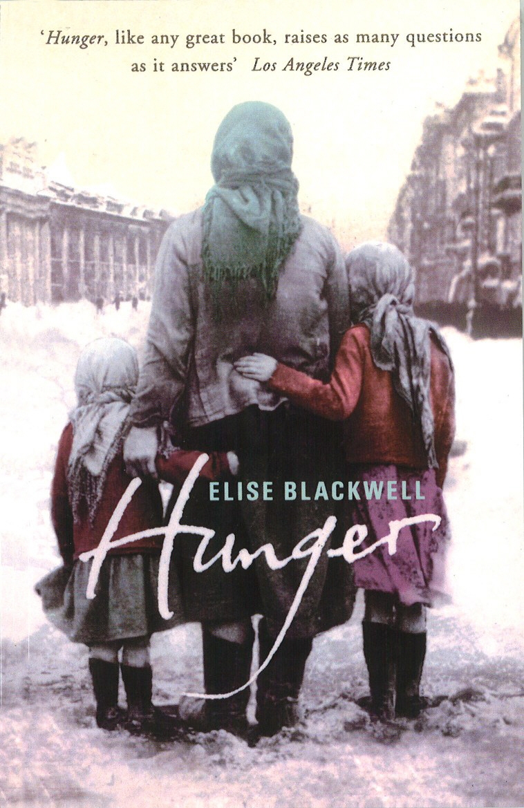 Hunger by Elise Blackwell - Penguin Books Australia