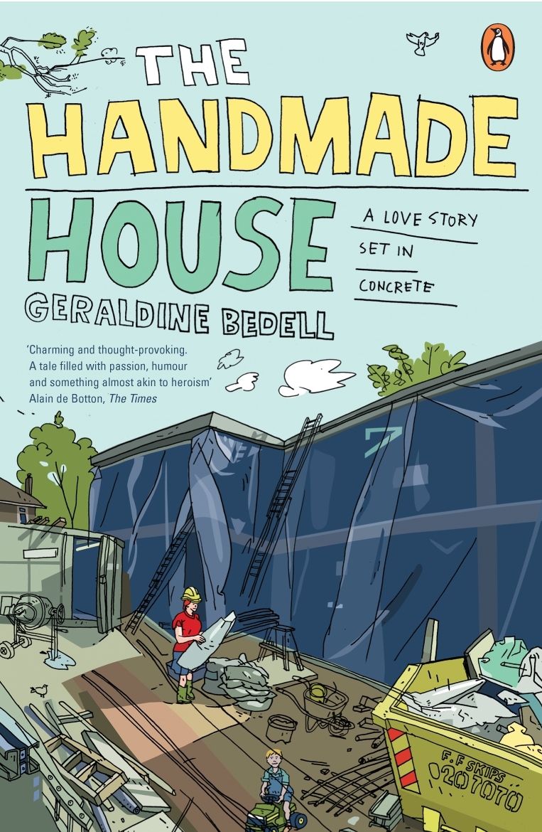 The Handmade House by Geraldine Bedell - Penguin Books New Zealand