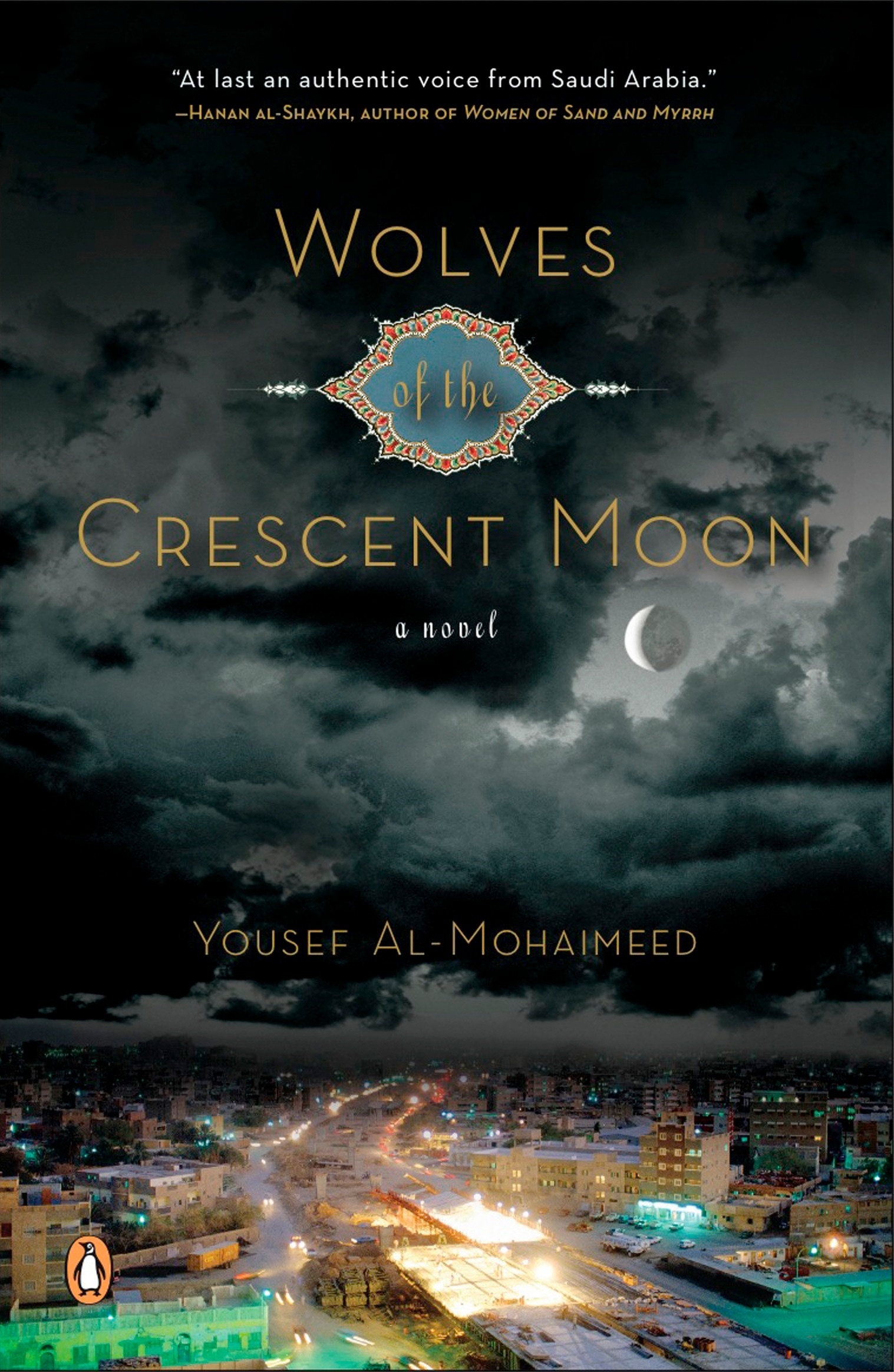 Wolves of the Crescent Moon by Yousef Al-mohaimeed - Penguin Books ...